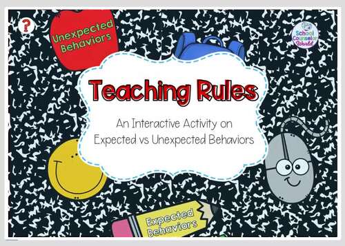Expected vs. Unexpected Behaviors_Teaching Rules by School Counselor World