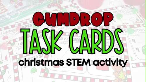 Christmas STEM Cards - Gingerbread Math Activity - Gumdrop Stem Activity