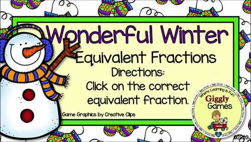Giggly Games Wonderful Winter Equivalent Fractions GOOGLE SLIDES