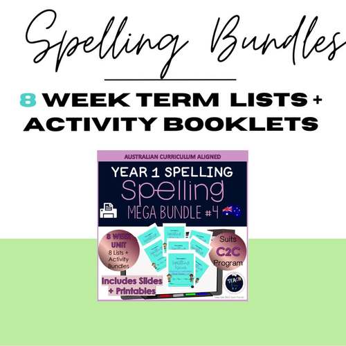 Spelling Year 1 Grade One Activities Bundle -Term 4 c2c Qld Beginners Font