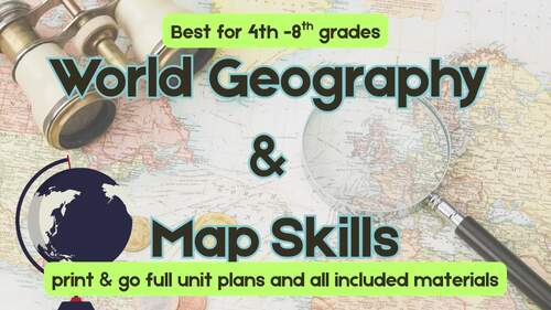 Middle Grade World Geography Map Skills full unit lesson plans ...