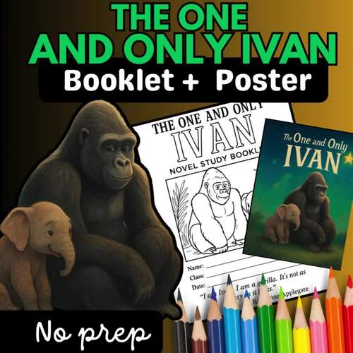 The One and Only Ivan: Comprehension Questions Novel Study, Grade 3-5 ...