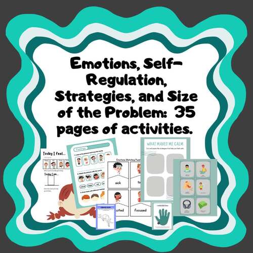Emotions, Self Regulation, Strategies, and Size of the Problem | TPT