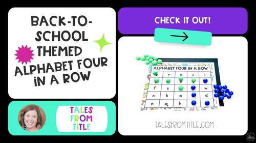 Back-to-School Letter ID & Sounds Four in a Row Game by Tales from Title