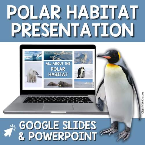 Polar Habitat Arctic Biome Google Slides & PowerPoint Presentation ...