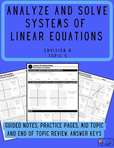 Envision 8 Guided Notes~Analyze and Solve Systems of Linear Equations