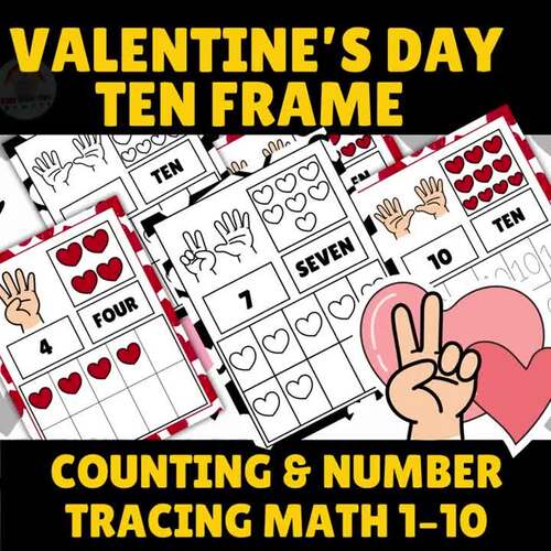 Valentine’s Day Ten Frame Counting & Number Tracing Math 1–10 ...