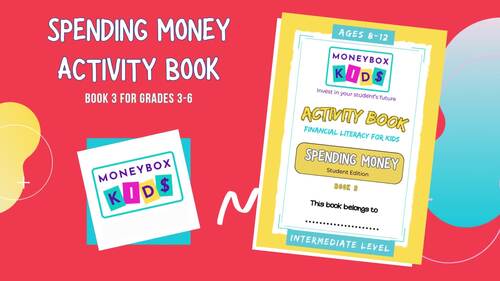 Spending Money Financial Literacy Activity Book for Grade 3-6 ...