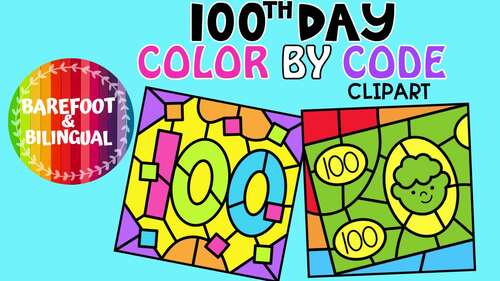 100th Day of School Color by Code Clipart | PNG Images for Color By ...