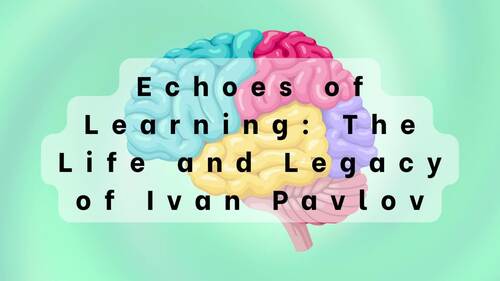 Echoes of Learning: The Life and Legacy of Ivan Pavlov by EP Designs
