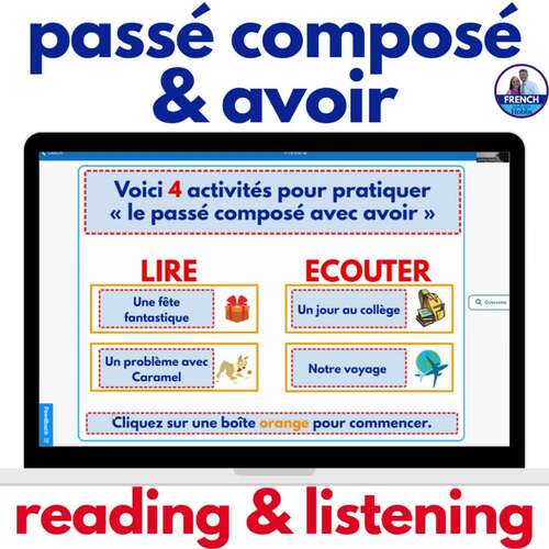 French passé composé avoir Reading & Listening Comprehension Boom Cards™