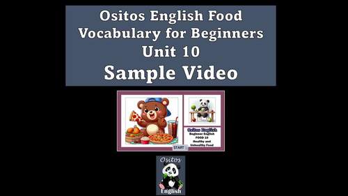 Beginner ESL: Food Unit 10 : Healthy and Unhealthy Foods by Ositos English