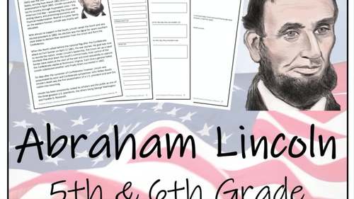Abraham Lincoln Close Reading Comprehension Activity | 5th Grade & 6th ...