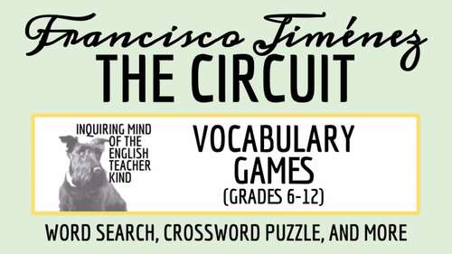 "The Circuit" by Francisco Jiménez Vocabulary Games (Crossword, Word ...