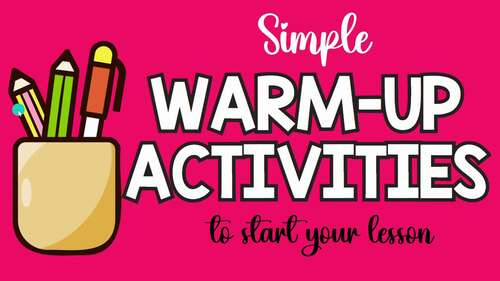 5 Dynamic Warm Up Activities Esl For All Levels By Tlazyteacher