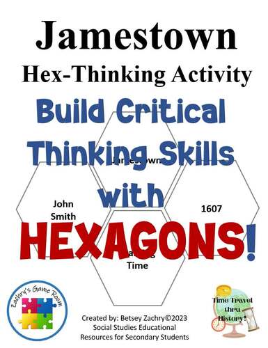 Jamestown Hexagon Critical Thinking Activity by Betsey Zachry | TPT