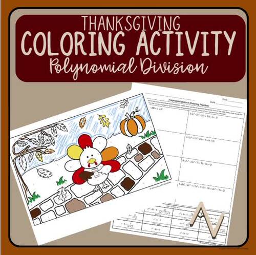 Thanksgiving Polynomial Division Coloring Activity | Fall Algebra 2 ...