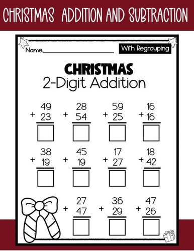 Christmas 2 Digit Addition and Subtraction with Regrouping Worksheets