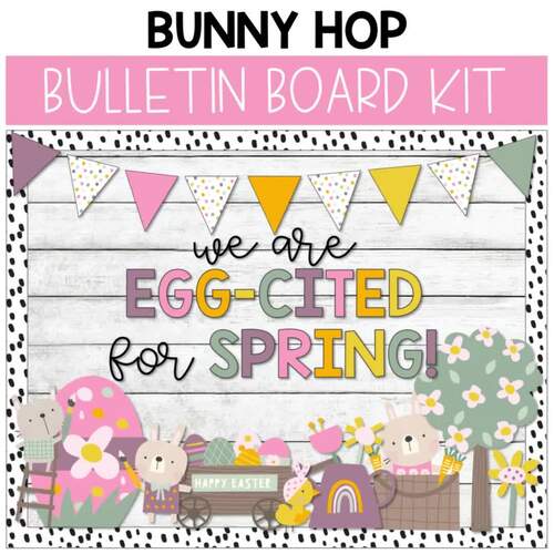 Bunny Hop Easter Bulletin Board Kit / Spring Classroom Decor | TPT