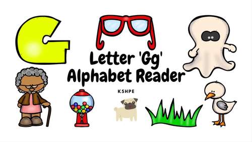 Letter 'Gg', Alphabet Reader, Voice-Over Video, Phonics, eBook | TPT