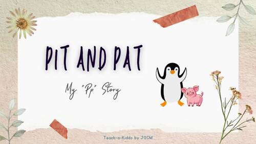 Pit and Pat (My "Pp" Story) by Teach-a-Kiddo | TPT