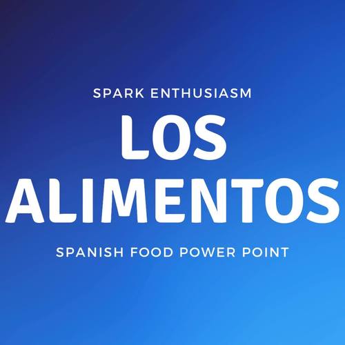 Foods (Los Alimentos) Power Point in Spanish (60 slides) | TPT