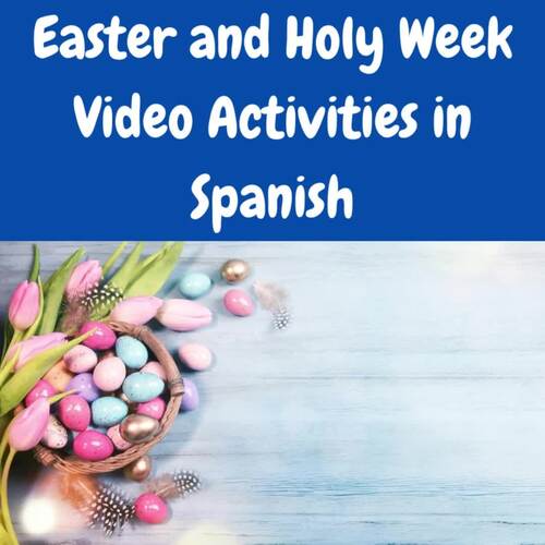 Easter and Holy Week Video Activities in Spanish by Spark Enthusiasm ...