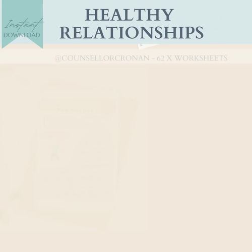 Healthy Relationships workbook, boundaries, anxiety, abuse, friendship