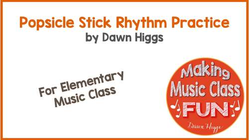 Popsicle Craft Stick Rhythm Slideshow and Smart Board Activity for ...