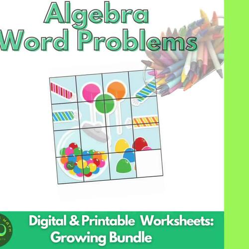 Algebra Word Problems - NO PREP Digital & Printable Worksheets GROWING ...