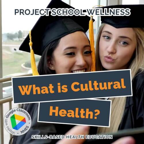 What is Cultural Health? | High School SEL and Skills-Based Health ...