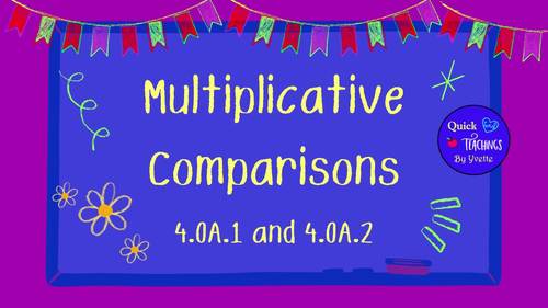 Multiplicative Comparisons: Matching Statements, Equations, and Word ...