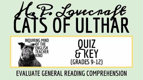 "The Cats of Ulthar" by H.P. Lovecraft Quiz and Answer Key | Dark ...