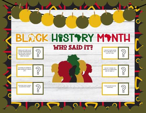 Who Said It? Guess It! Black History Month Theme Interactive Bulletin ...