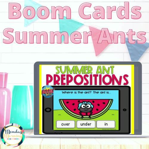 Boom Cards™ Summer Ant & Watermelon Prepositions - Distance Learning