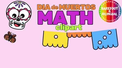 Dia De Los Muertos Math Clipart Mini Bundle - Day of the Dead Clipart