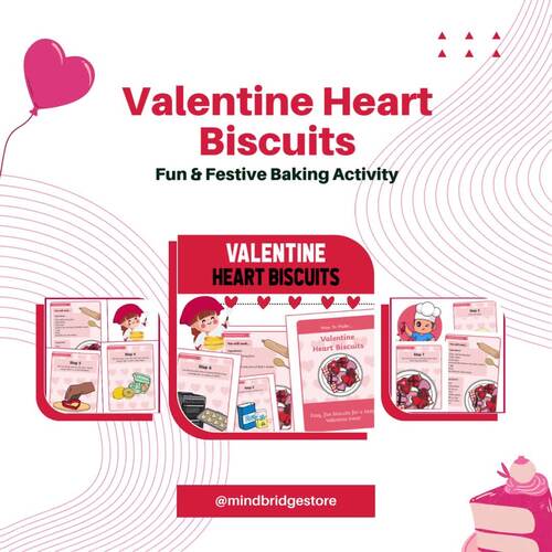 Valentine’s Day Baking Activity | Heart Biscuits Recipe & Math Writing ...