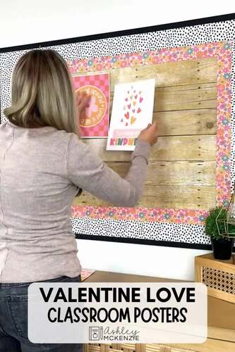 Valentine Love Classroom Posters - Editable! by Ashley McKenzie | TPT