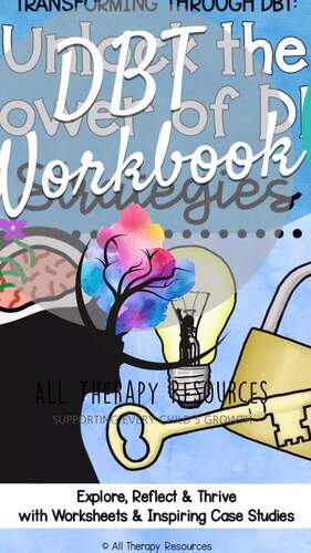 DBT STRATEGIES WORKBOOK - Dialectical Behavior Therapy by All Therapy ...