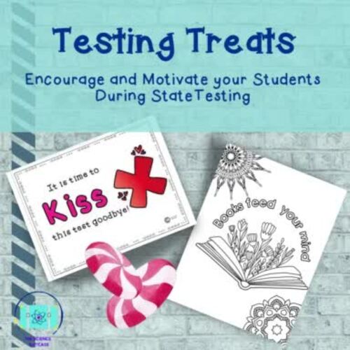 State Testing Treat Tags with Motivational Coloring Sheets | TPT