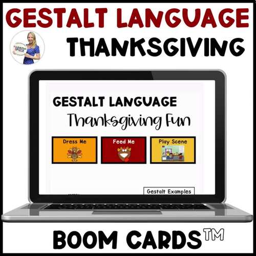Gestalt Language Thanksgiving Activity Boom Cards by Ausome Speech