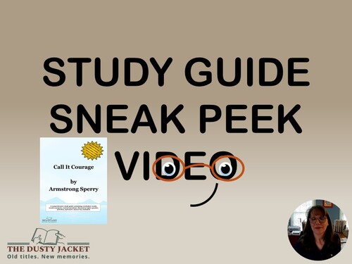 Study Guide Sneak Peek Video: Call It Courage by The Dusty Jacket