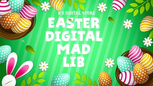 EASTER DIGITAL MAD LIB - GRAMMAR ACTIVITY by K's Digital Store