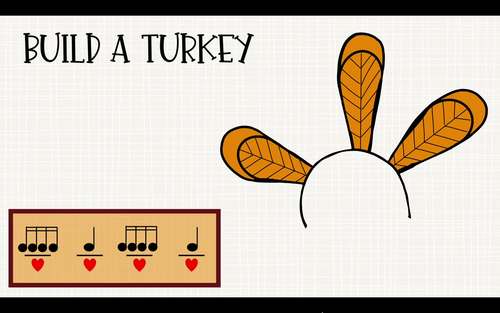 Build A Turkey Rhythm Assessment Bundle by Turn Up DeNoise | TPT