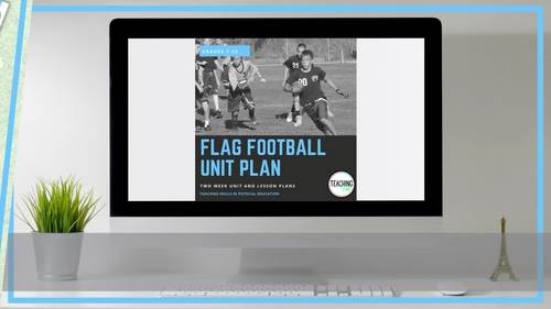 Physical Education Flag Football Unit and Lesson Plans Grades 7 - 12 ...