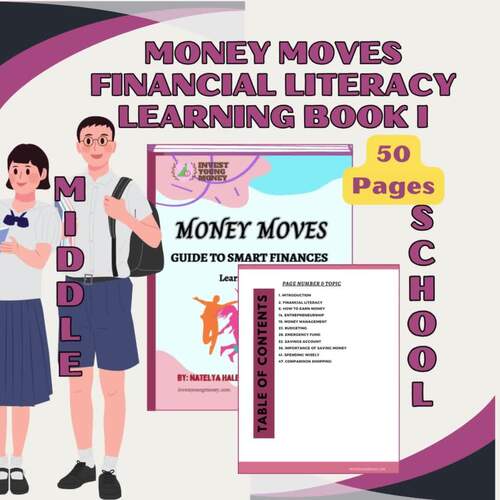 Middle School · Money Moves Volume I · Financial Literacy Learning Book ...