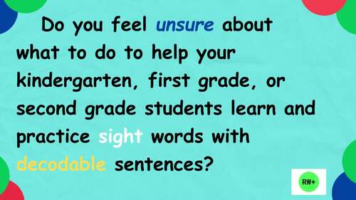 Sight Word Practice with Decodable Sentences - K - 2 - Short Version
