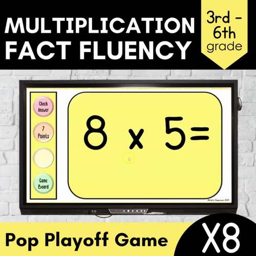 x 8 Times Tables Game | Digital Multiplication Math Facts Fluency Practice