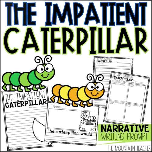 The Very Impatient Caterpillar Craft and Bug Themed Writing Prompt