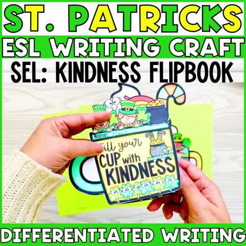 ST. Patrick's Day ESL Kindness Writing Craft-SEL Cup Flipbook Bulletin ...